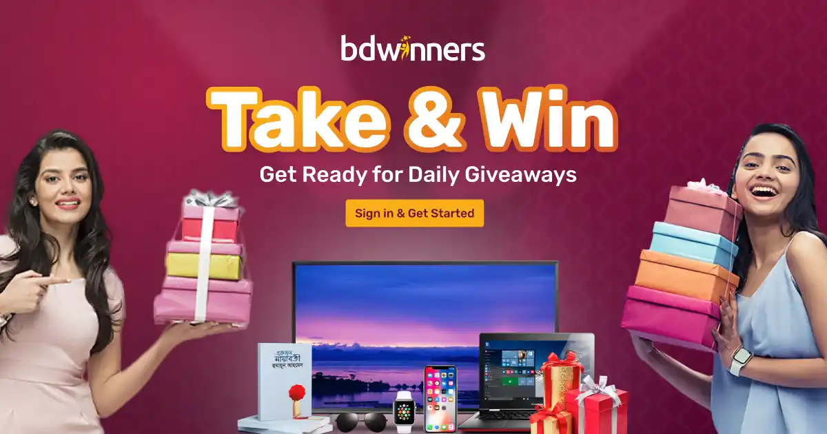 Take & Win Daily Prizes on BDWinners | Bangladesh's Leading Giveaway ...
